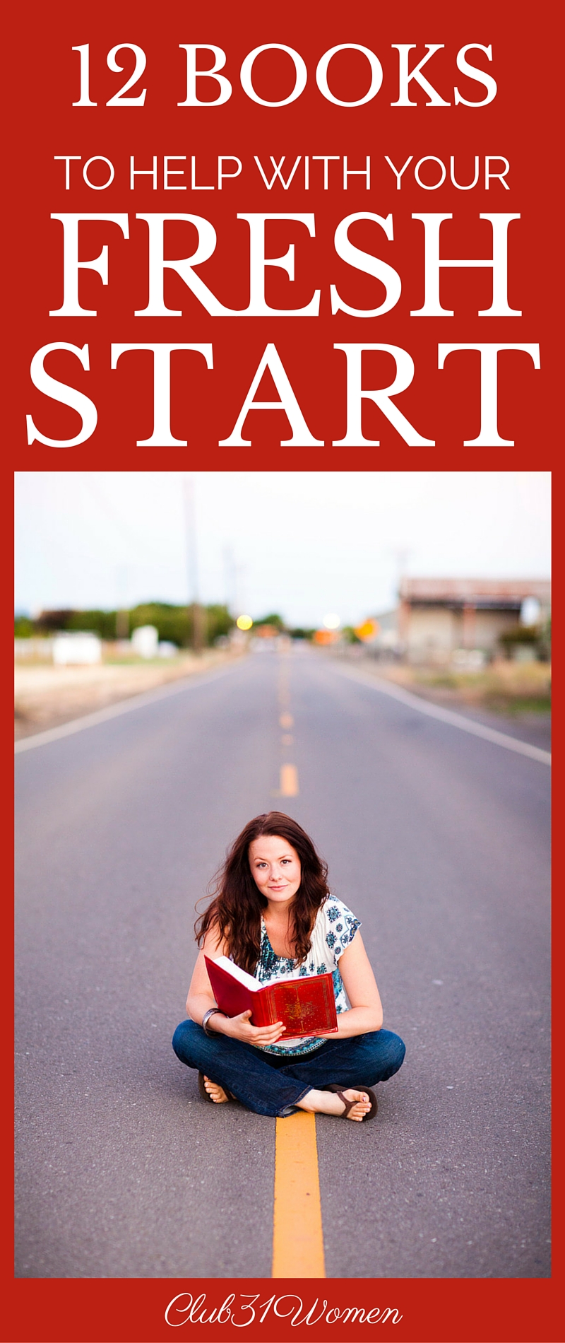 12 Books To Help You With That Fresh Start - Club31Women