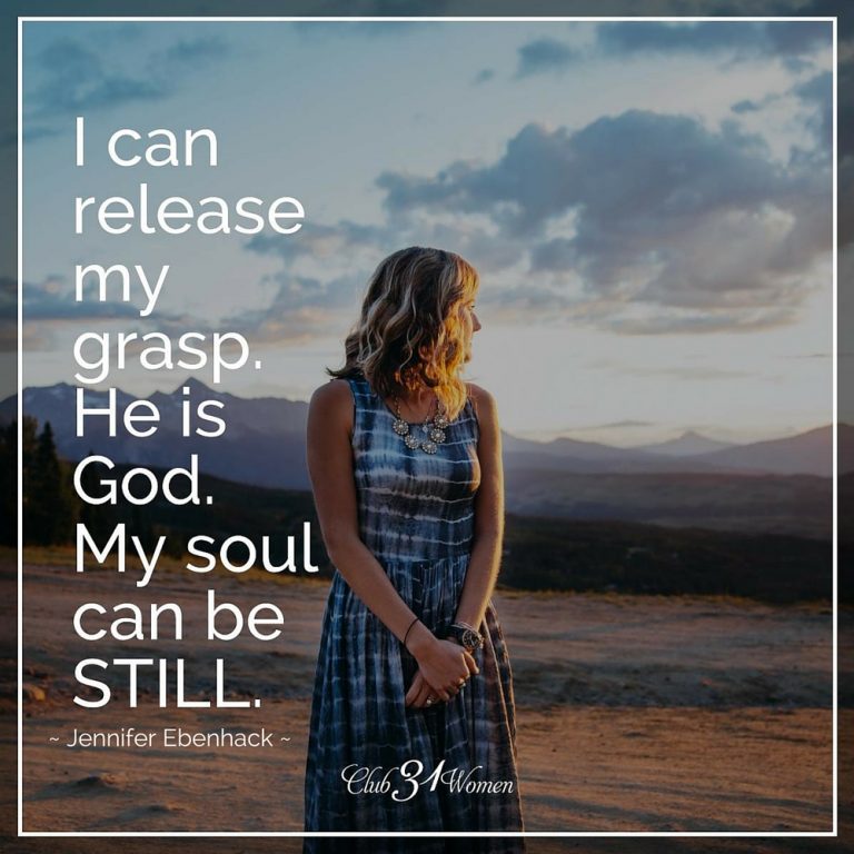 What to Tell Your Soul When You Feel Unsettled - Club31Women