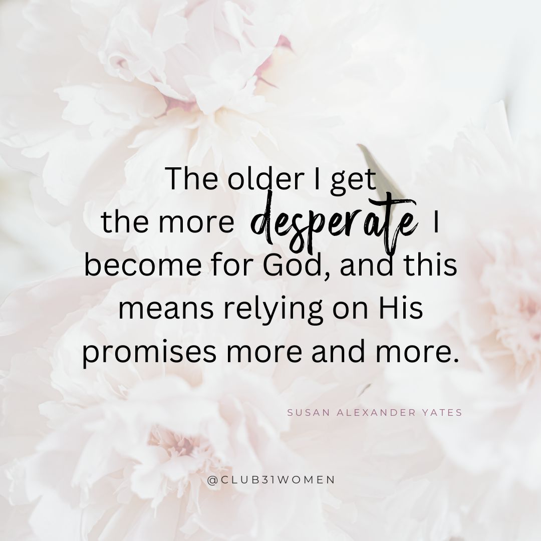 How To Seek The Lord When You're Feeling Desperate - Club31Women