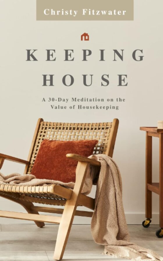 Finding Christ in the Chaos: Making Your House a Home Through Prayer ...