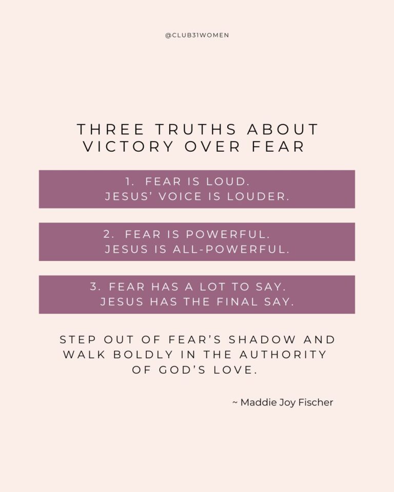 Three Truths About Victory Over Fear - Club31Women